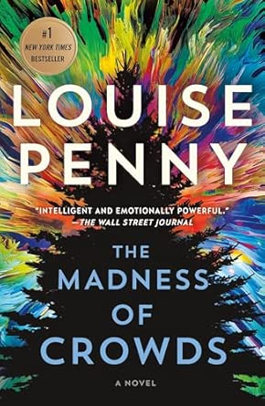 The Madness of Crowds: A Novel (Chief Inspector Gamache Novel, 17 ...