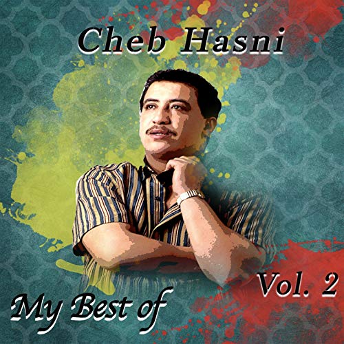 Amazon Music - Cheb HasniのMy best of, vol. 2 - Amazon.co.jp