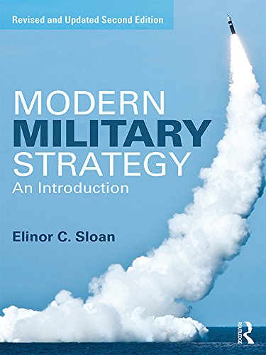 Modern Military Strategy: An Introduction - Kindle edition by Sloan ...