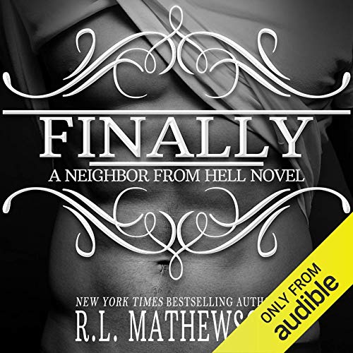 Finally: A Neighbor from Hell, Book 12 (Audio Download): R. L ...
