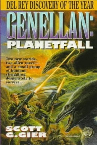 Genellan: Planetfall: Gier, Scott G.: 9780345395092: Amazon.com: Books