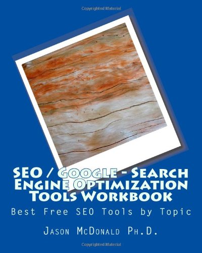SEO / Google Search Engine Optimization Tools Workbook: Best Free SEO ...