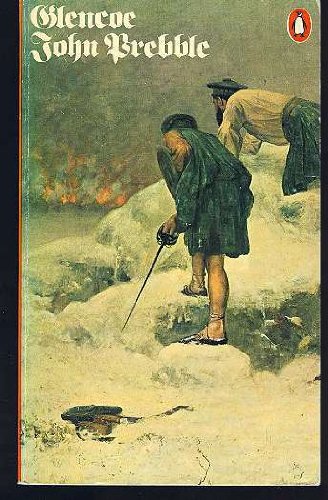 Glencoe : The Story of the Massacre: Prebble, John: 9780140028973 ...