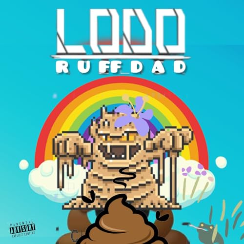 Play Lodo by Ruff Dad on Amazon Music Unlimited