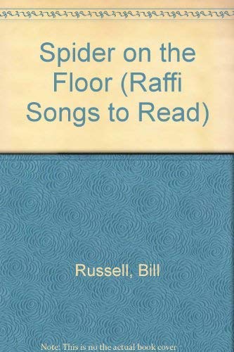Spider on the Floor (Raffi Songs to Read): Amazon.co.uk: Russell, Bill ...