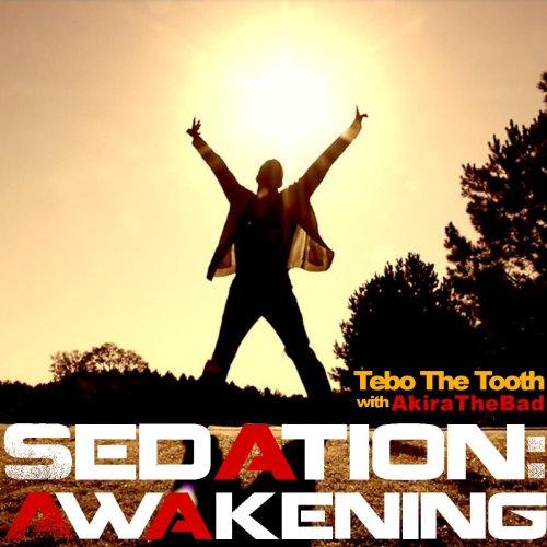 Amazon.com: "Sedation: Awakening" - Single : Tebo The Tooth (with Akira ...