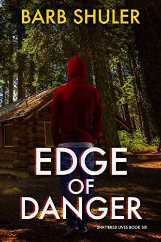 Amazon.com: Edge of Danger (Shattered Lives Book 6) eBook : Shuler ...