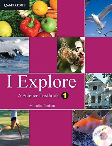 I Explore Primary Student Book with CD-ROM: A Science Textbook for ...