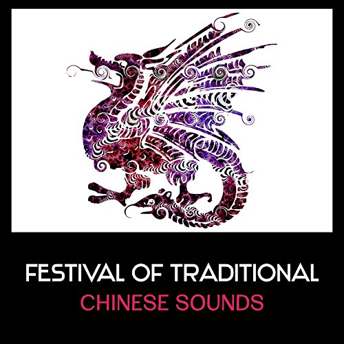 Amazon.com: Festival of Traditional Chinese Sounds – Mindfulness ...