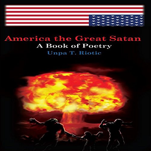 Amazon.com: America the Great Satan: A Book of Poetry (Audible Audio ...