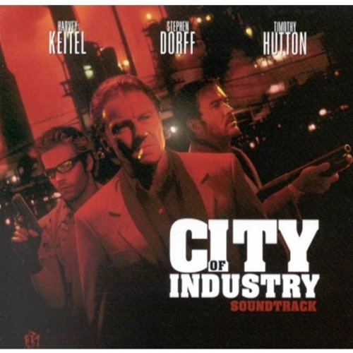 Stephen Endelman, Various Artists - City Of Industry (1997 Film ...