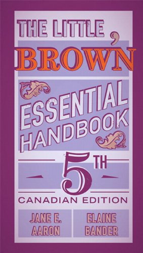The Little, Brown Essential Handbook, Fifth Canadian Edition (5th ...