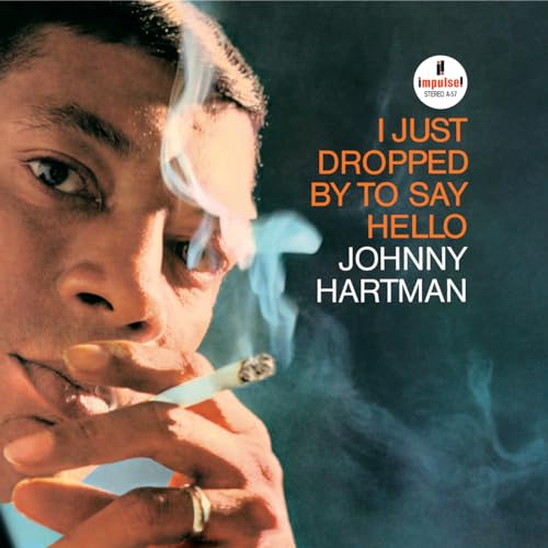 I Just Dropped By To Say Hello de Johnny Hartman en Amazon Music Unlimited
