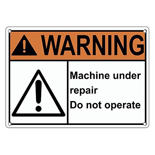 Weatherproof Plastic ANSI Warning Machine Under Repair Do Not Operate ...