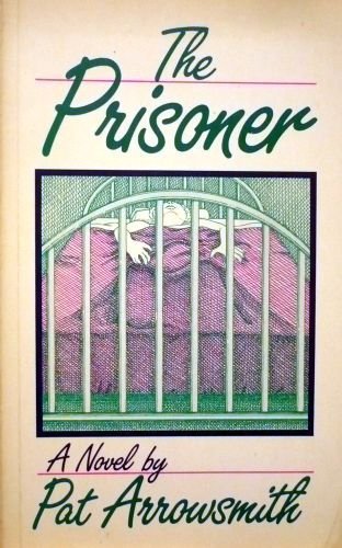 The Prisoner: Pat Arrowsmith: 9780904526769: Amazon.com: Books