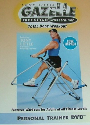 Tony Little's Gazelle Freestyle Crosstrainer Total Body Workout: Tony ...