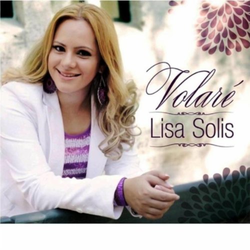 Amazon.com: Volare : Lisa Solis: Digital Music