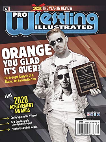 Pro Wrestling Illustrated Magazine April 2021 [Single Issue Magazine ...