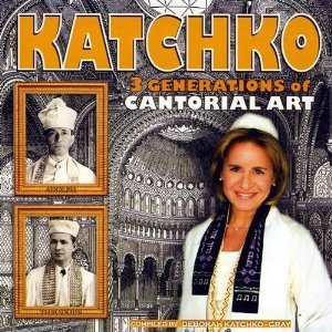 Katchko Three Generations of Cantorial Art: Cantor Deborah Katchko Gray ...