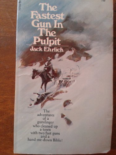 Amazon.co.jp: FASTEST GUN PULPIT : Jack ehrlich: 洋書