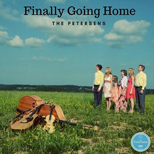 Amazon.com: Finally Going Home : The Petersens: Digital Music