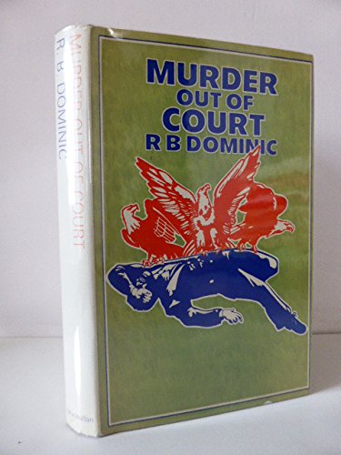 Amazon.co.jp: Murder Out of Court : Dominic, R.B.: 洋書