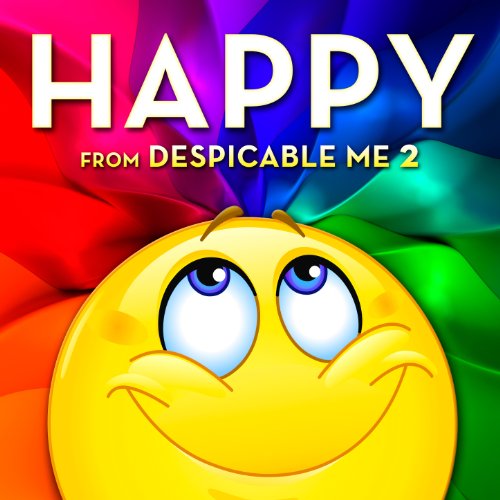 Happy (From "Despicable Me 2") [Instrumental Version] de Hollywood ...