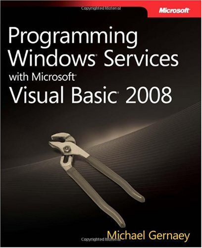 Programming Windows Services with Microsoft Visual Basic 2008: Gernaey, Michael: Amazon.com: Books