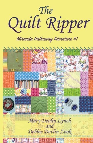 The Quilt Ripper (Miranda Hathaway Adventures ) (Volume 1) by Mary ...