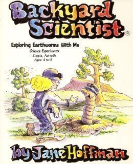 Backyard Scientist, Exploring Earthworms With Me: Science Experiments ...