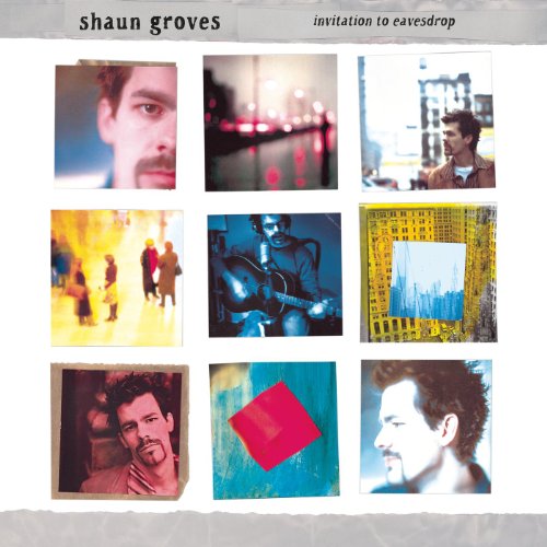 Play Invitation to Eavesdrop by Shaun Groves on Amazon Music