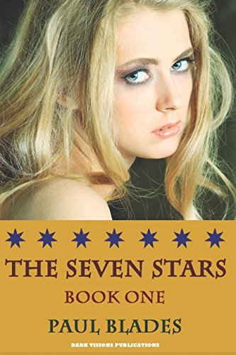 The Seven Stars- Book One: Amazon.co.uk: Blades, Paul: 9781977026569: Books
