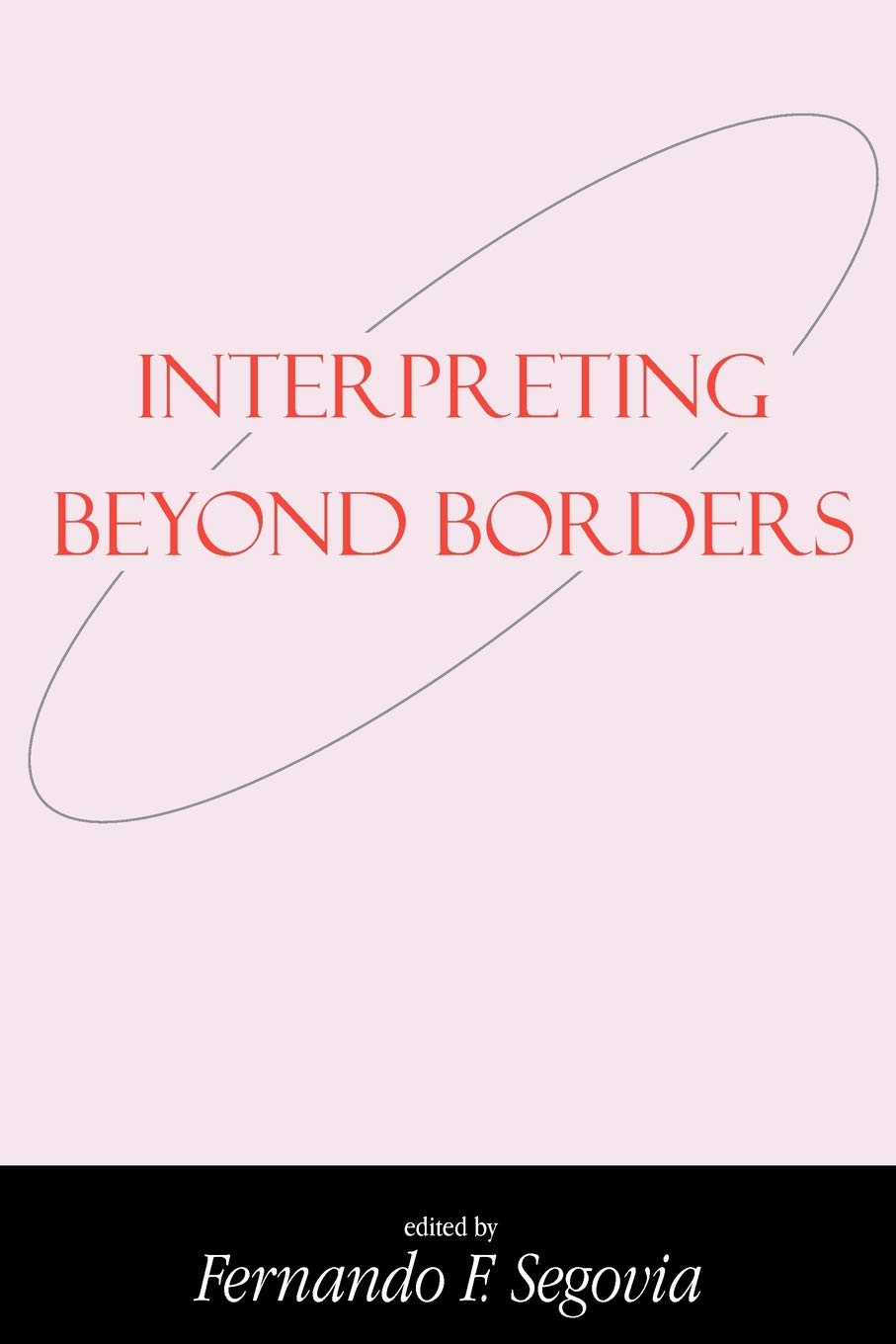 Interpreting Beyond Borders (Bible and Postcolonialism): Segovia ...