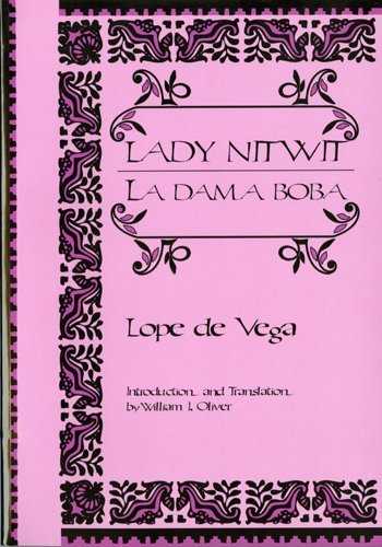 Lady Nitwit/LA Dama Boba (Spanish Golden Age Theater) (English, Spanish ...