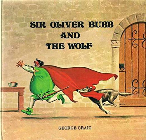 Sir Oliver Bubb and the Wolf: George Craig: 9780080241487: Amazon.com ...