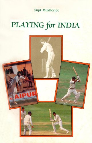 Playing For India: Sujit Mukherjee: 9780861318308: Amazon.com: Books