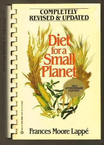 Diet for a Small Planet: Lappe, Frances Moore: 9780345306913: Amazon ...