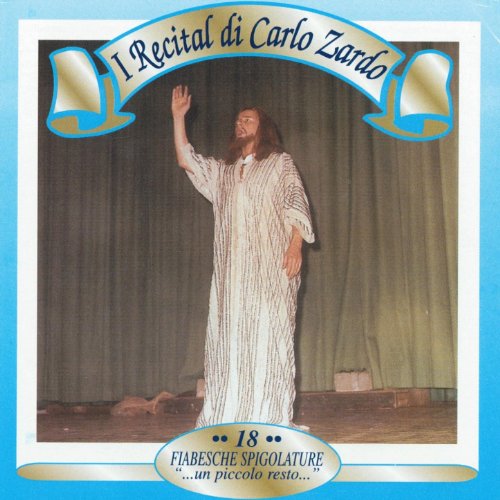 Play I recital di Carlo Zardo, Vol. 18 (Fiabesche spigolature: 'Un ...