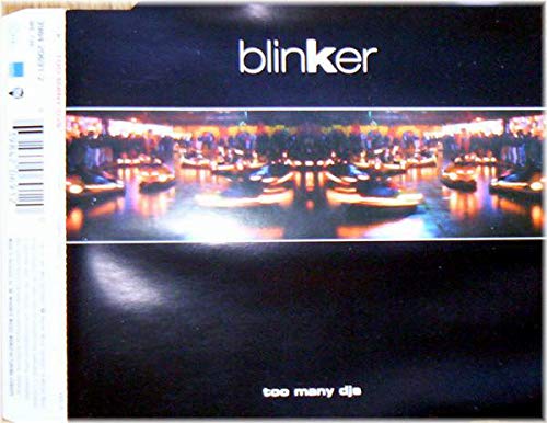Too Many djs : Blinker: Amazon.fr: CD et Vinyles}