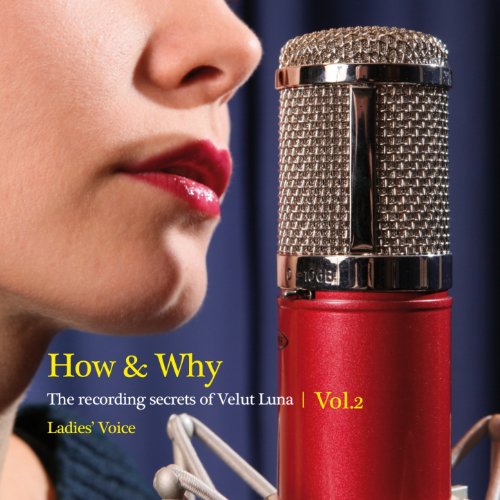 Amazon.com: How & Why: The Recording Secrets Of Velut Luna, Vol. 2 ...