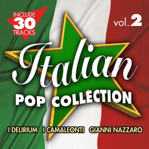 Amazon MusicでVARIOUS ARTISTSのItalian Pop Collection, Vol. 2を再生する