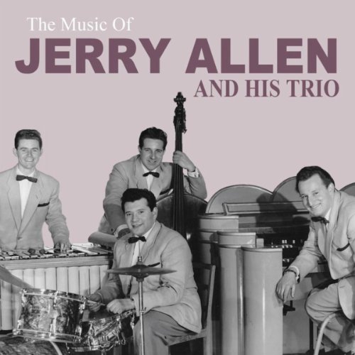 The Music Of Jerry Allen & His Trio by Jerry Allen on Amazon Music ...