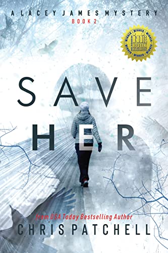 Save Her: The Lacey James Series - Kindle edition by Patchell, Chris ...