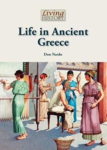 Amazon.com: Life in Ancient Greece (Living History): 9781601528049 ...