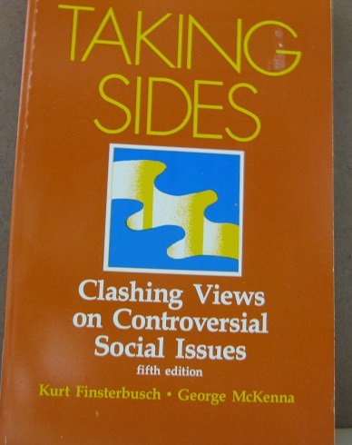 Taking Sides: Clashing Views on Controversial Social Issues: Kurt ...