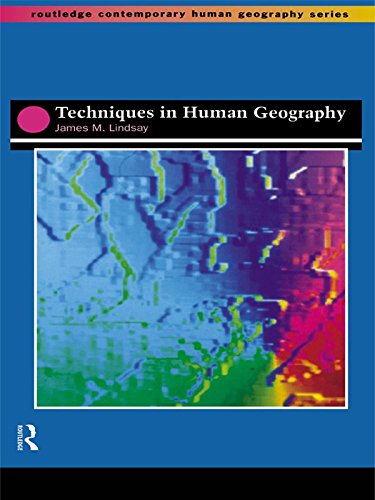 Techniques in Human Geography (Routledge Contemporary Human Geography ...