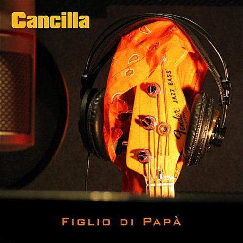 Amazon.com: Figlio di Papà : Cancilla: Digital Music