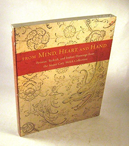 From Mind, Heart, and Hand: Persian, Turkish, and Indian Drawings from ...