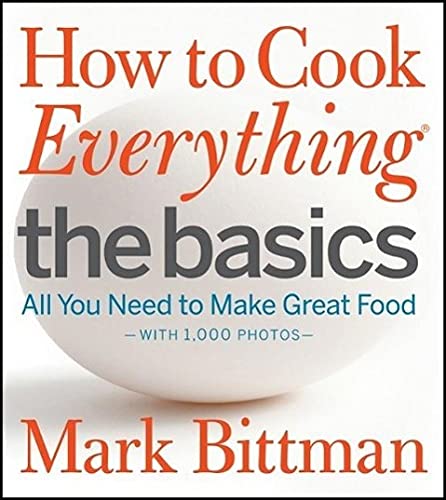 How to Cook Everything The Basics: Bittman, Mark: 0884759734511: Amazon ...