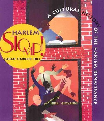 Harlem Stomp!: Laban Carrick Hill: Amazon.com: Books